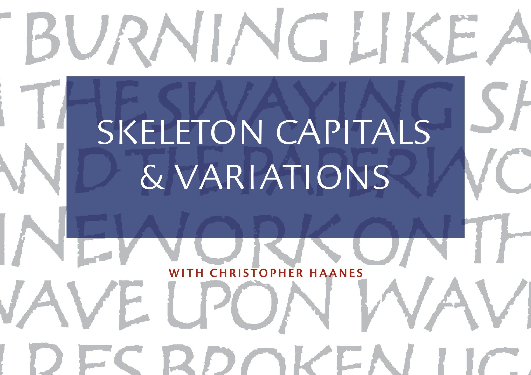 Skeletons – https://www.christopherhaanes.com